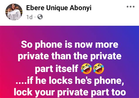 If Your Man Locks His Phone Lock Your Private Part Too Nigerian Woman Advises Women
