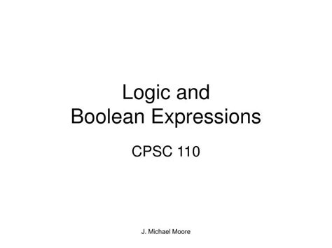 Ppt Logic And Boolean Expressions Powerpoint Presentation Free