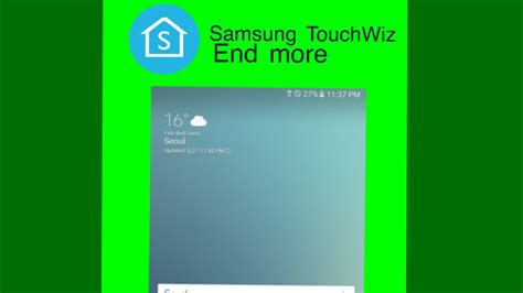 Wow Samsung Touchwiz End More Of Music Youtube