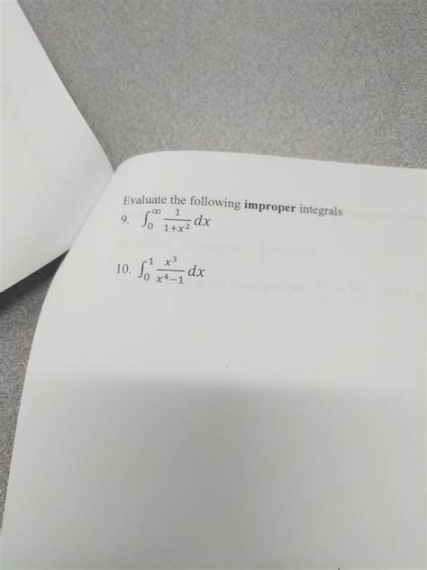 Solved Evaluate The Following Improper Integrals 9 0 1x2 3