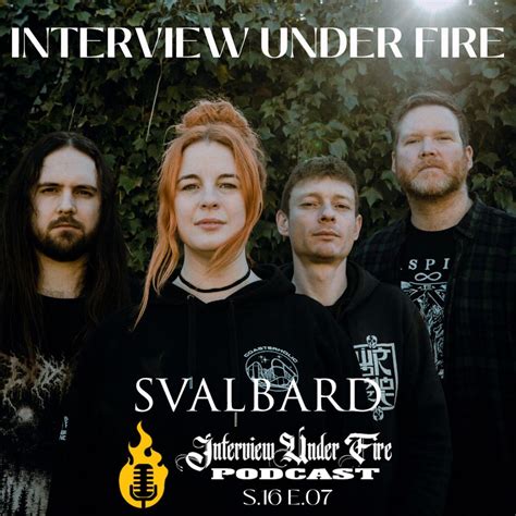 S16 E07 Serena Cherry Of Svalbard Interview Under Fire Podcast