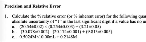 Solved Precision And Relative Error 1 Calculate The