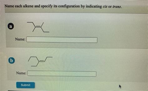 Solved Name Each Alkene And Specify Its Configuration By Chegg