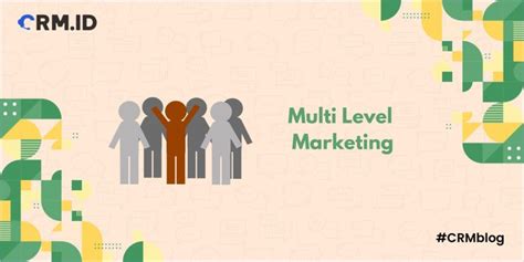 multi level marketing pengertian dan cara kerjanya