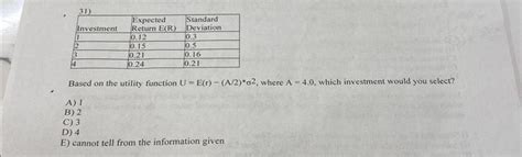 solved based on the utility function u e r − a 2 ∗σ2 where