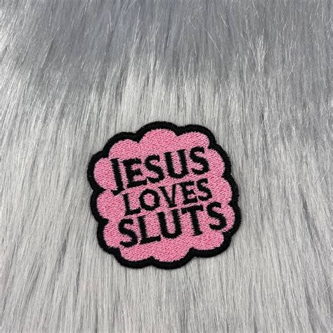 Jesus Loves Sluts Patch Sex Positive Patch Feminist Patch Bdsm