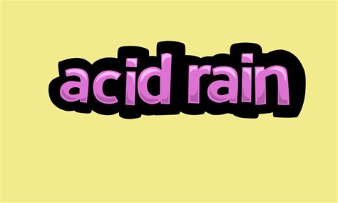ACID RAIN Writing Vector Design On A Yellow Background 11594348 Vector