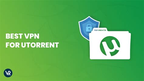 5 Best VPNs For UTorrent Outside USA 2023 Secure Torrenting Guaranteed