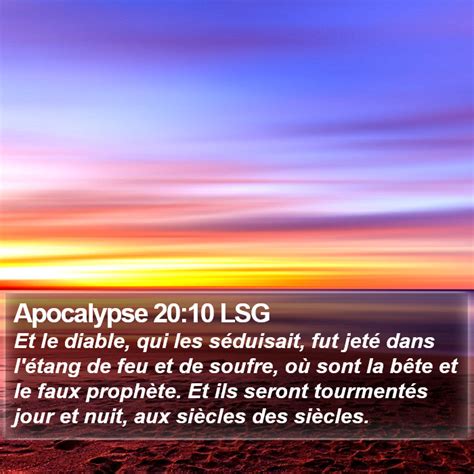 Apocalypse LSG Et le diable qui les séduisait fut jeté dans