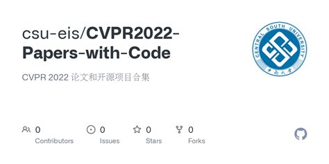GitHub csu eis CVPR2022 Papers with Code CVPR 2022 论文和开源项目合集