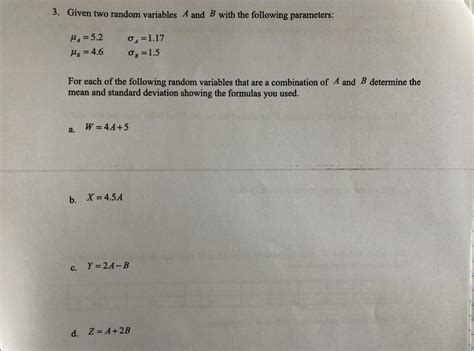 Solved 3 Given Two Random Variables A And B With The Chegg