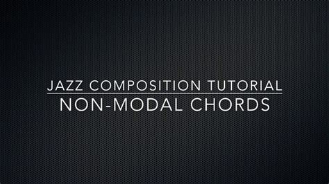 Jazz Comp Tutorial Non Modal Chords Youtube
