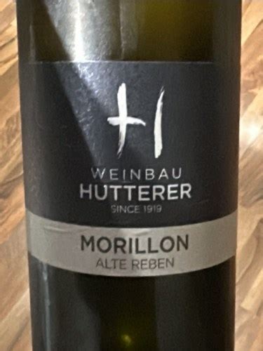 Weinbau Hutterer Alte Reben Morillon Vivino Us