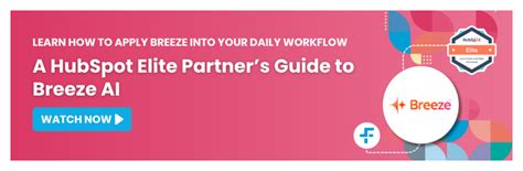 A Comprehensive Guide To HubSpot Breeze AI