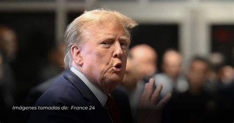 Donald Trump Declarado Culpable En Un Histórico Juicio Penal En Nueva