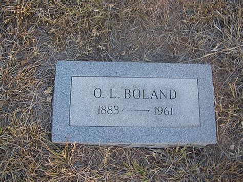 Oscar Lee Boland 1883 1961 Find A Grave Memorial