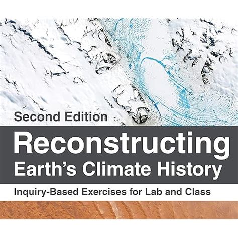Snapklik Reconstructing Earths Climate History Inquiry Based