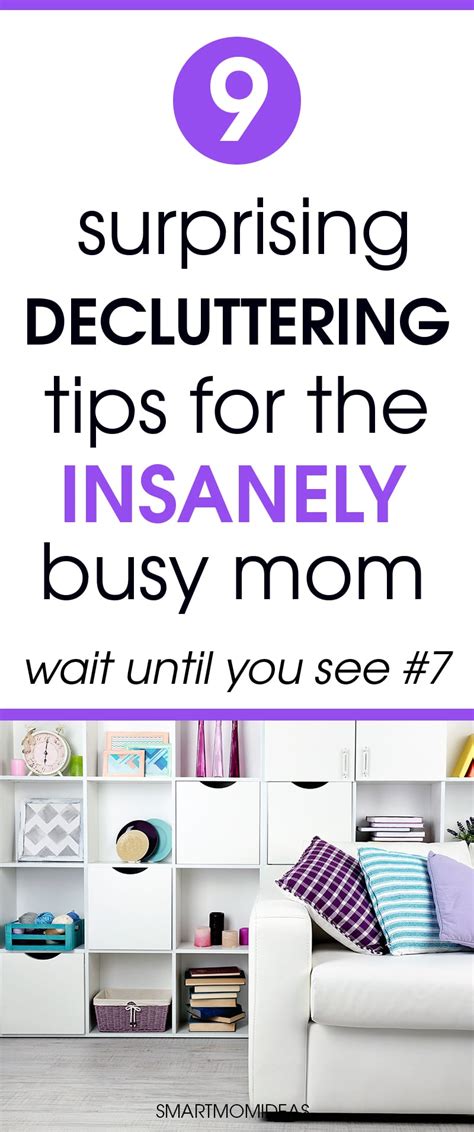 9 Surprising Decluttering Tips For The Insanely Busy Mom