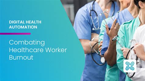 Digital Health Automation Combating Healthcare Worker Burnout