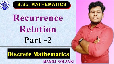Recurrence Relation Part 2 Discrete Maths Msmaths Bscmaths