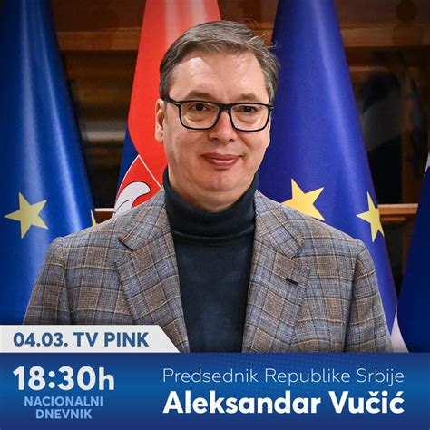 Aleksandar Vučić Predsednik Republike Srbije Aleksandar Vučić Biće Gost U “nacionalnom