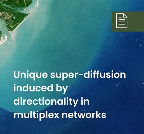 unique super diffusion induced by directionality in multiplex networks