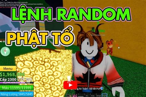 Full lệnh random Blox Fruit xịn mới nhất cập nhật
