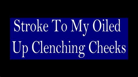 Stroke To My Oiled Up Clenching Cheeks Dani Sorrento Clips4sale