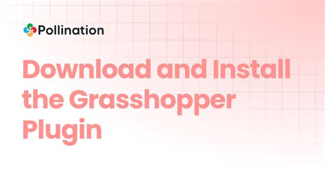 Download And Install The Grasshopper Plugin Pollination Docs