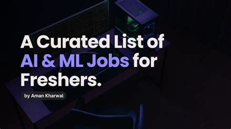 Ai And Ml Jobs For Freshers Aman Kharwal Aman Kharwal
