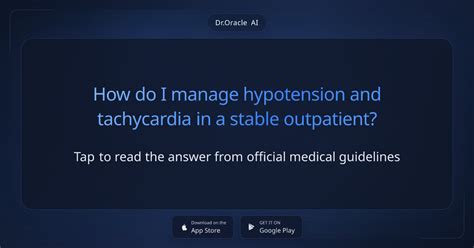 How Do I Manage Hypotension And Tachycardia In A Stable Outpatient