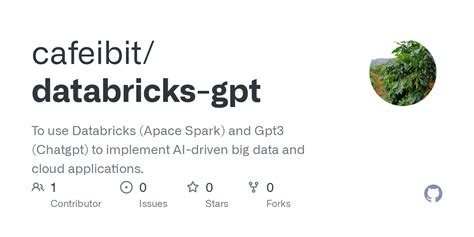 Github Cafeibitdatabricks Gpt To Use Databricks Apace Spark And