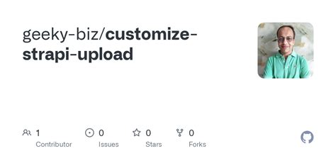 Github Geeky Bizcustomize Strapi Upload