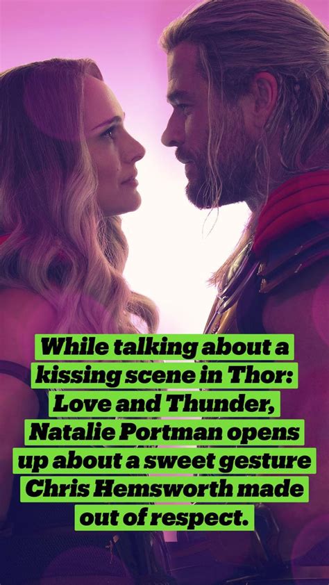 Natalie Portman Opens Up About A Sweet Gesture Chris Hemsworth Made Out Of Respect Chris