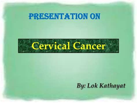 Cervical Cancer Ppt