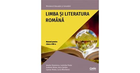 Limba Si Literatura Romana Manual Pentru Clasa A VIII A Amalia Stoenescu Luminita Preda