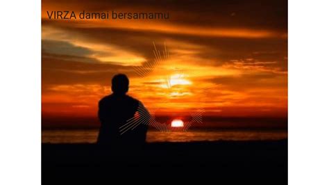 Virza Damai Bersamamu Youtube