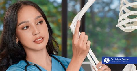 Fractura De Húmero ¿qué Es Y Cómo Se Trata Dr Torres Trejo