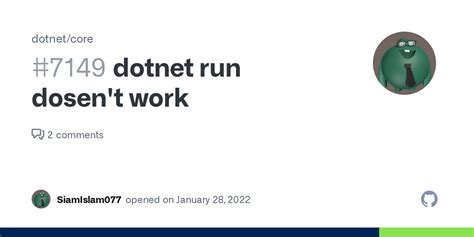 Dotnet Run Dosen T Work Issue 7149 Dotnet Core GitHub