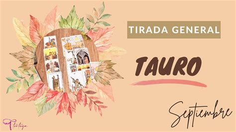 Tauro ♉ Tirada General De Tarot Septiembre 🔆🍂 2022 Tarot Tortuga🐢