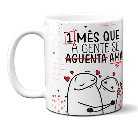 Caneca Casais 1 Mês Se Aguenta Ama Flork
