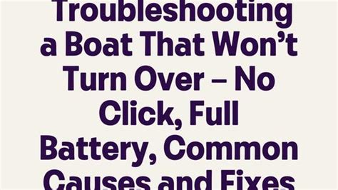 Troubleshooting A Boat That Wont Turn Over No Click Full Battery