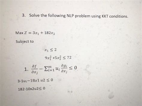 Solved 3 Solve The Following Nlp Problem Using Kkt