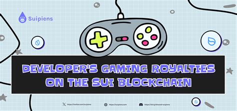 Developers Gaming Royalties On The Sui Blockchain