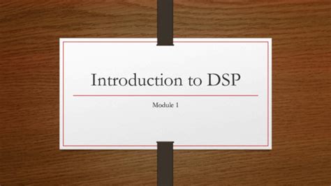 pdf introduction to dsp module 1
