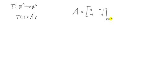 solved define the linear transformation t r n →r m by t v a v find
