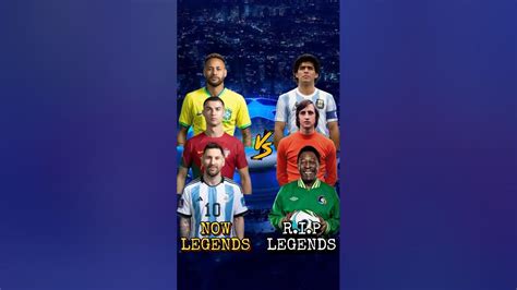 Now Legends Vs Old Legends Footballfacts124 Youtube