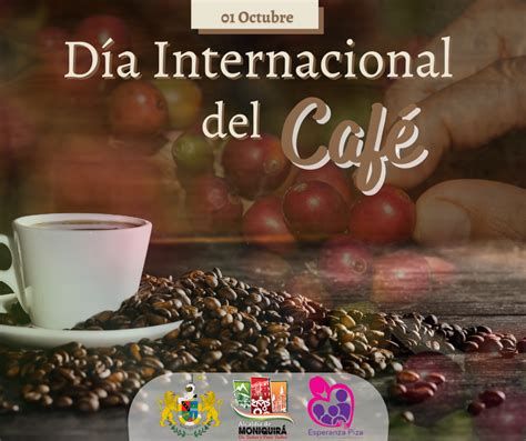 DÍA INTERNACIONAL DEL CAFÉ