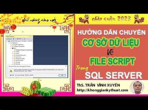 Hướng Dẫn Chuyển Cơ Sở Dữ Liệu Sang File Script Trong Sql YouTube
