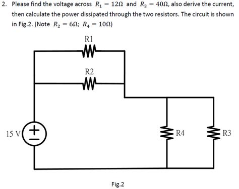 Solved Please Find The Voltage Across R1 Then Calculate The